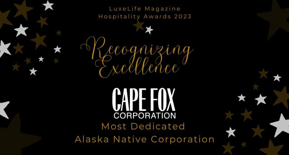 Cape Fox Corporation Awarded as Most Dedicated Alaska Native ...